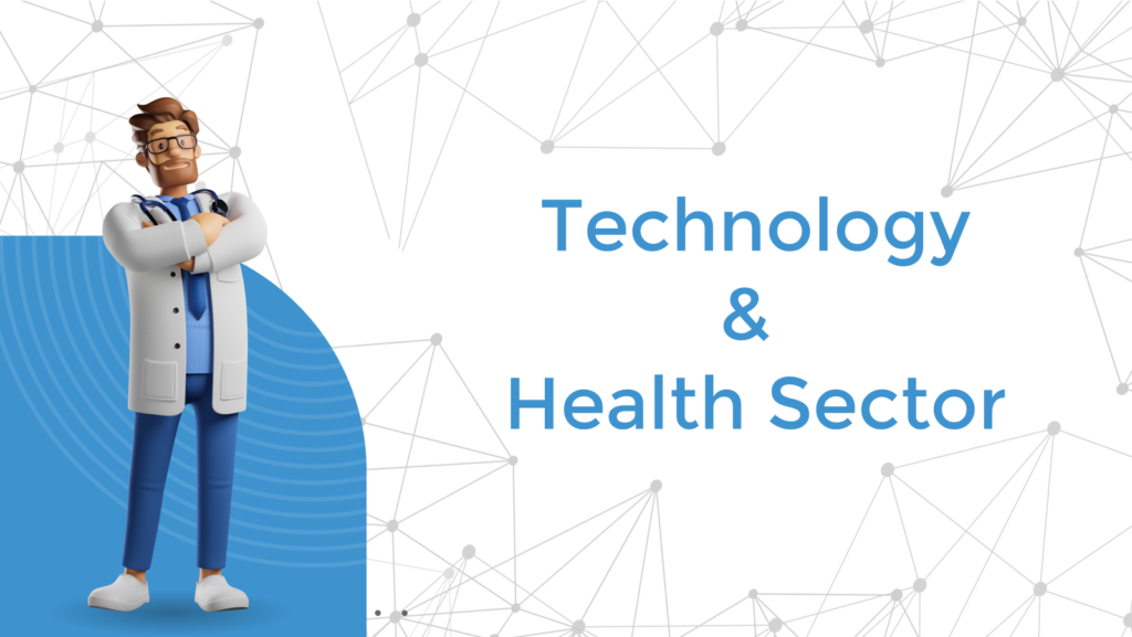 TECHNOLOGY AND HEALTH SECTOR - KbaBlog